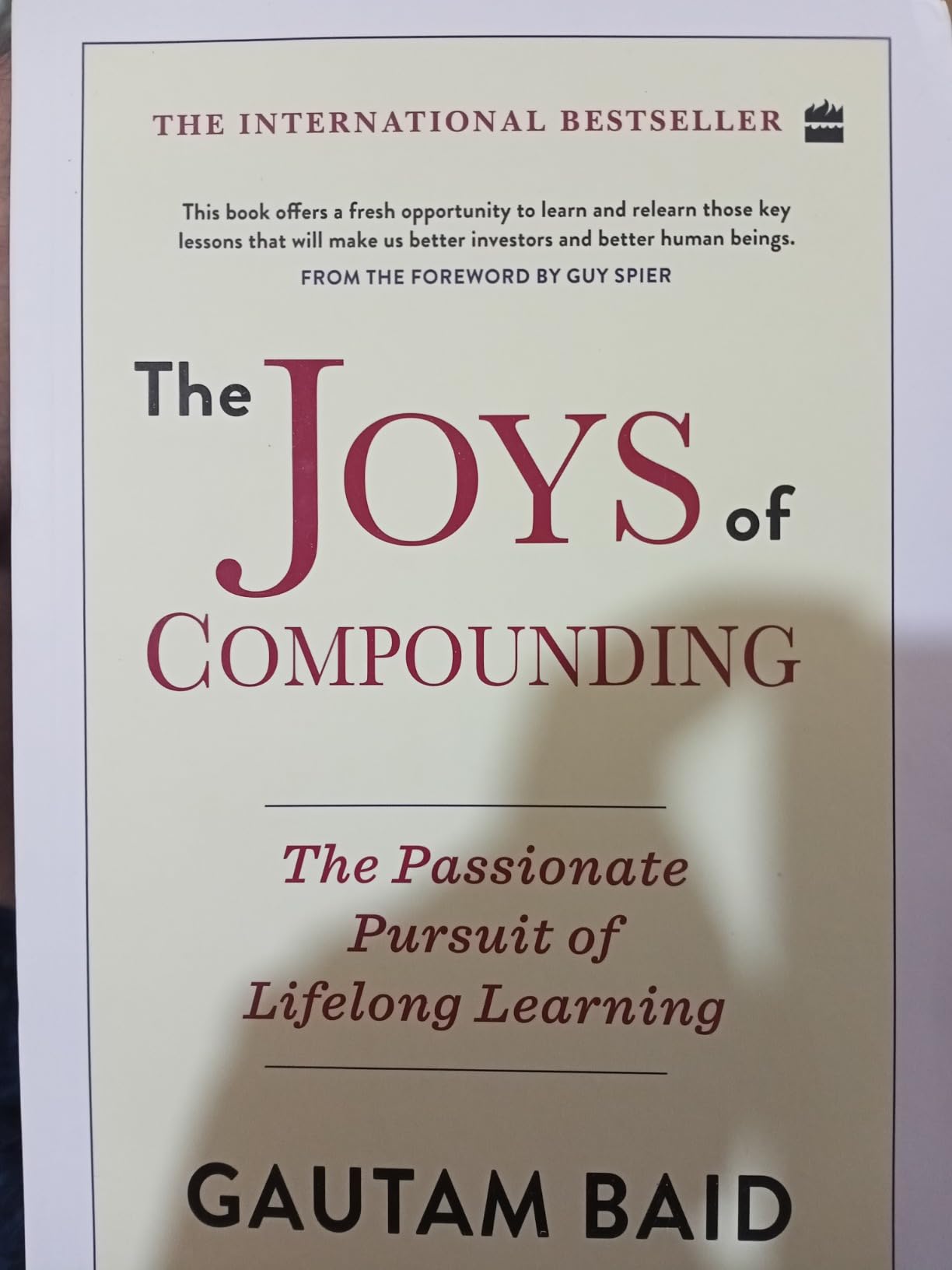Joys Of Compounding: The Passionate Pursuit of Lifelong Learning eBook ...