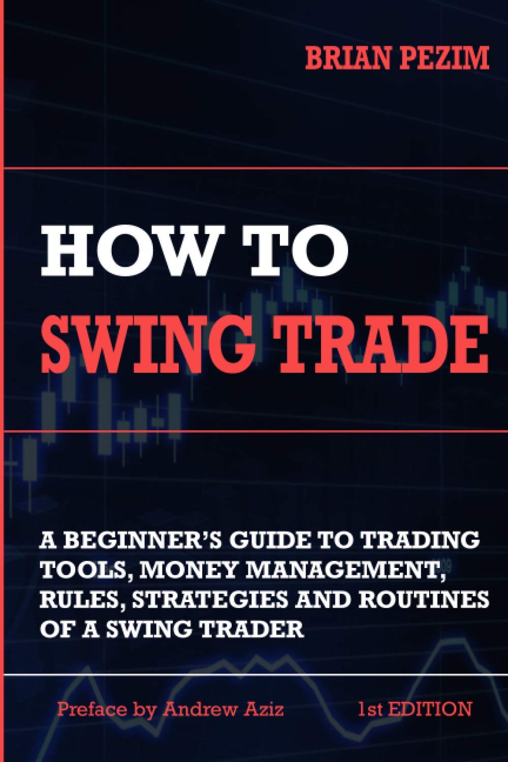 How To Swing Trade by Pezim, Brian