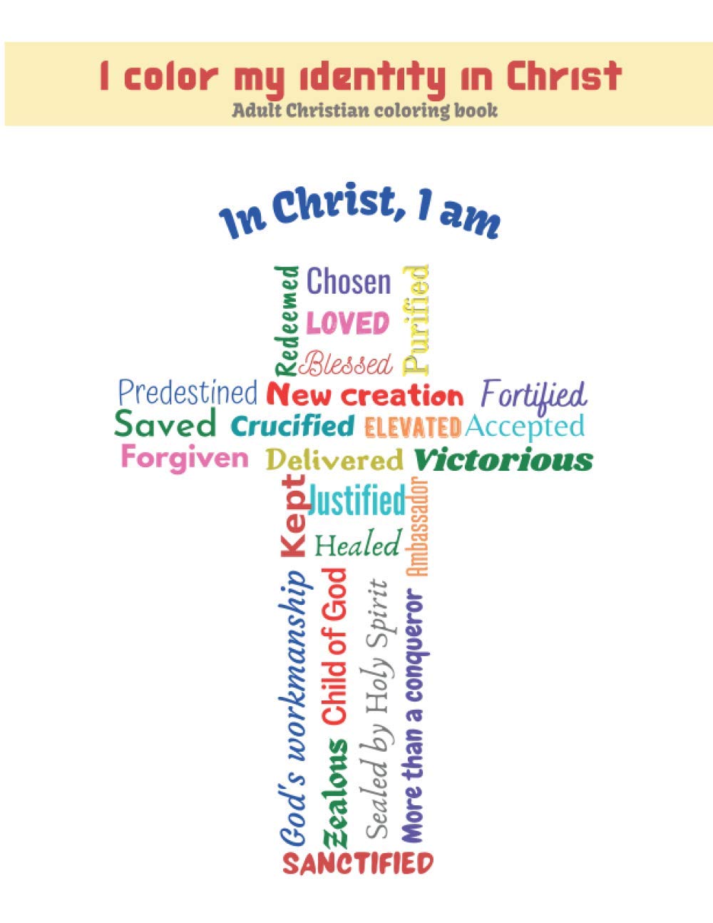 I color my identity in Christ - Adult Christian coloring book: In ...