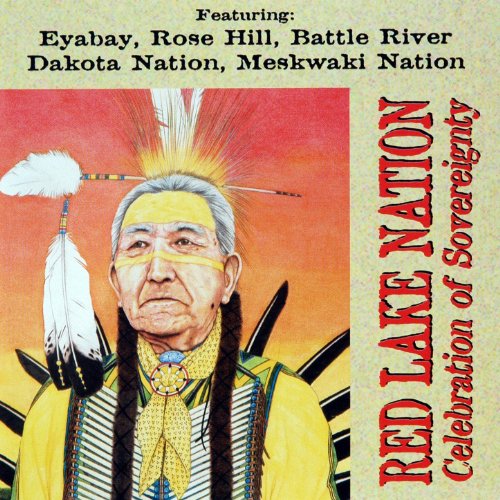 Play Celebration Of Sovereignty by Red Lake Nation on Amazon Music
