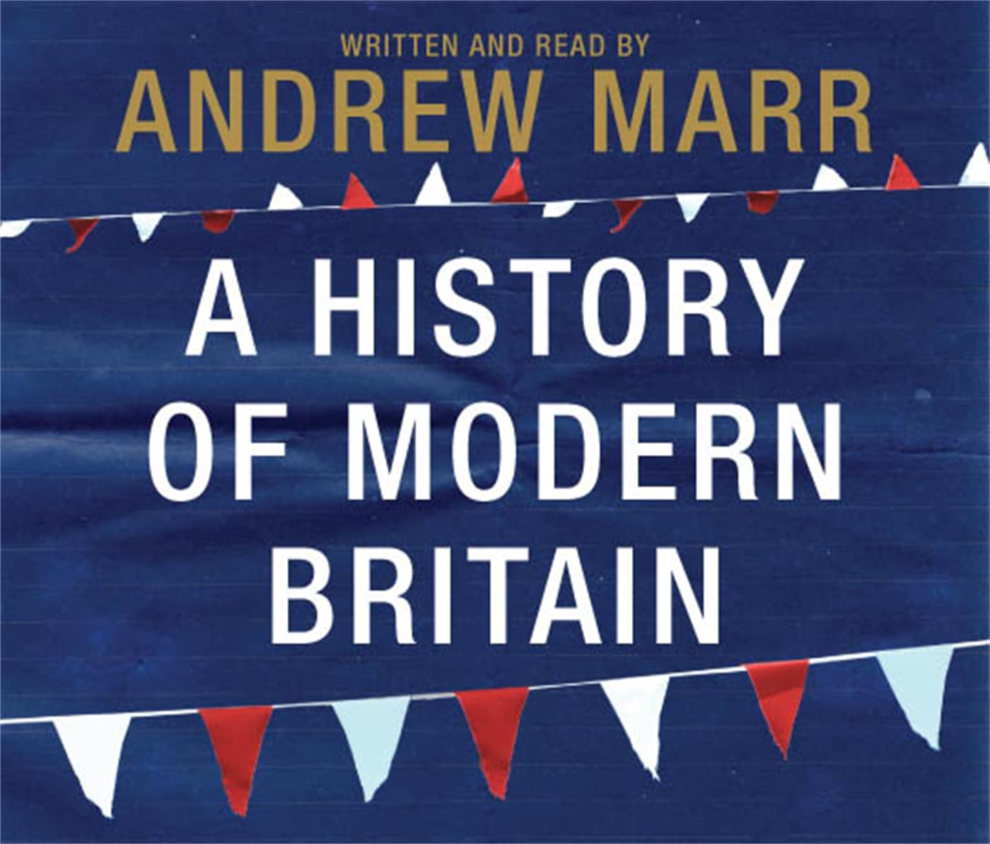 Amazon.com: History of Modern Britain: 9781405092074: Andrew Marr: Books