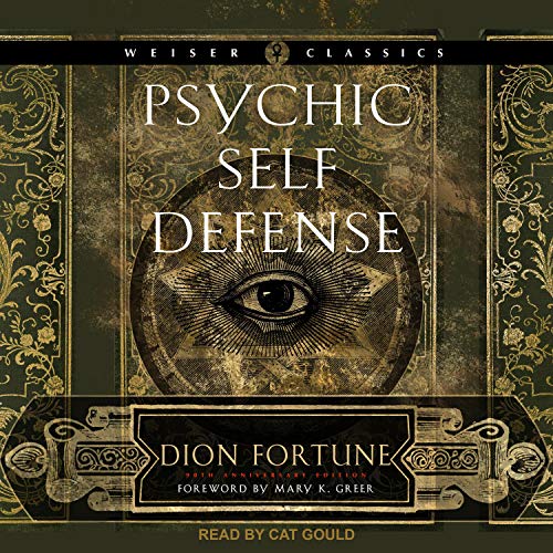 Amazon.com: Psychic Self-Defense: The Definitive Manual for Protecting ...