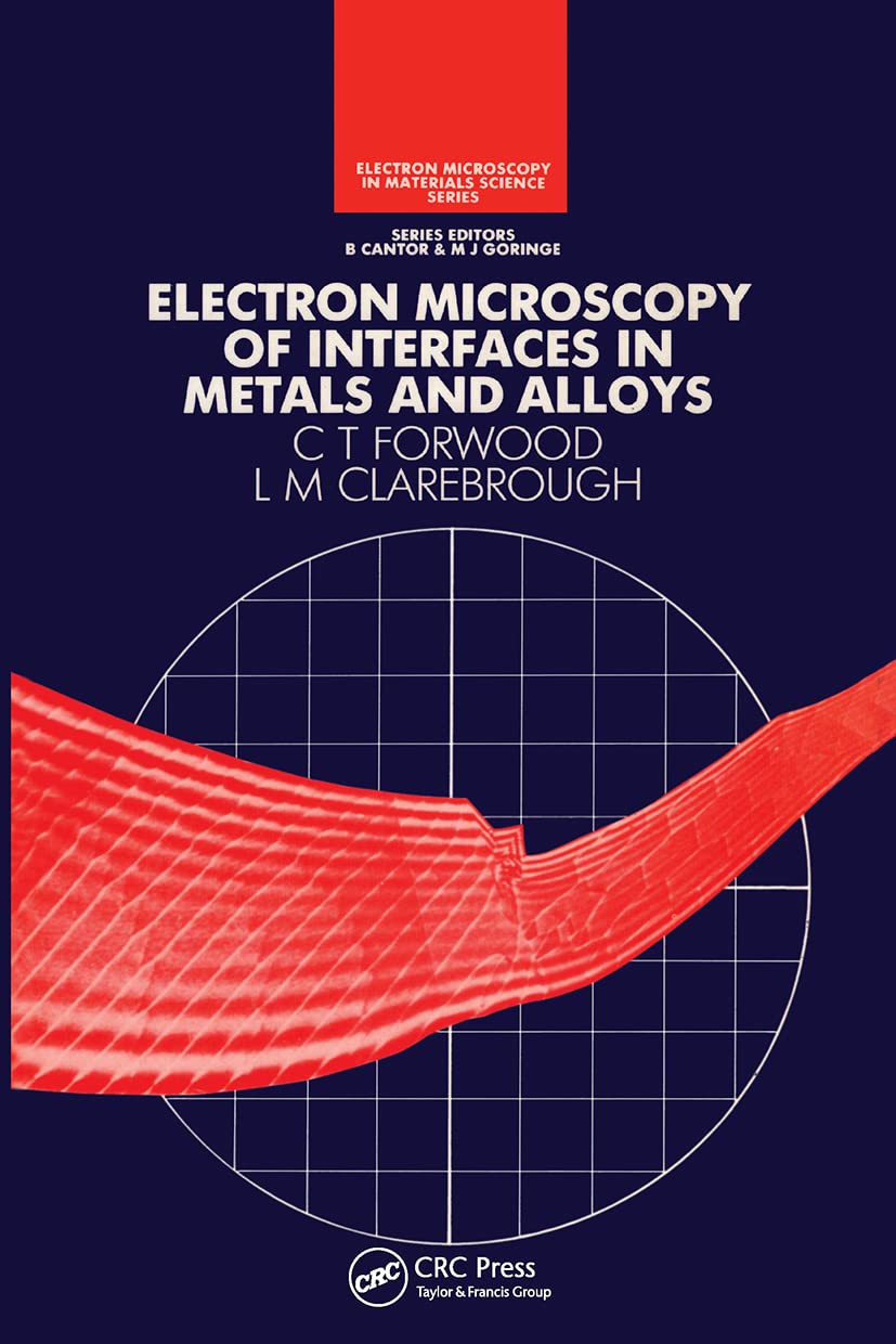 Amazon.com: Electron Microscopy of Interfaces in Metals and Alloys ...