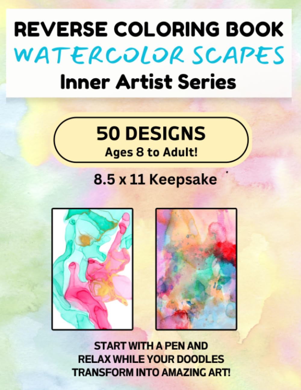Amazon.com: Watercolor Scapes Reverse Coloring Book: Tap Into Your ...