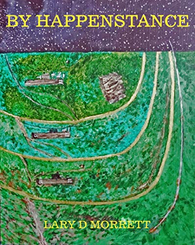 Amazon.com: BY HAPPENSTANCE eBook : Morrett, Lary: Kindle Store