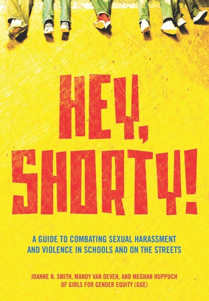 Amazon.com: Hey, Shorty!: A Guide to Combating Sexual Harassment and ...