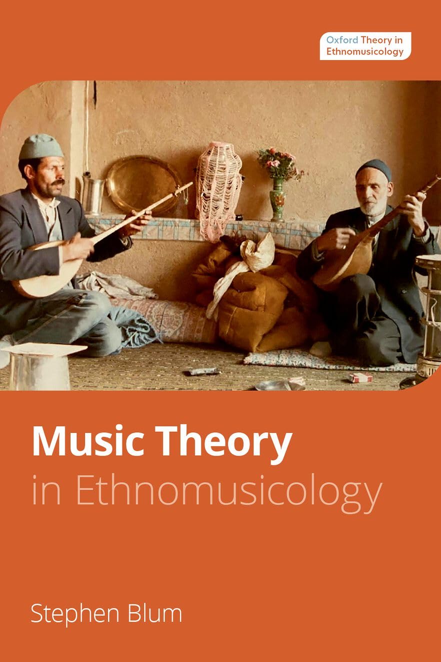 Music Theory In Ethnomusicology Blum Stephen 9780199303533 Books Amazonca
