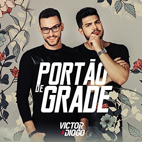 Portão de Grade by Victor & Diogo on Amazon Music - Amazon.com