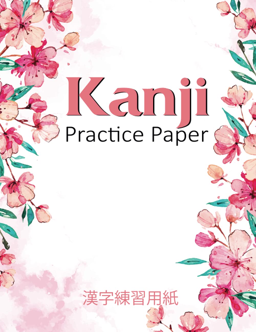 Kanji Practice Paper Japanese Phrases Kanji Charts Hiragana And ...