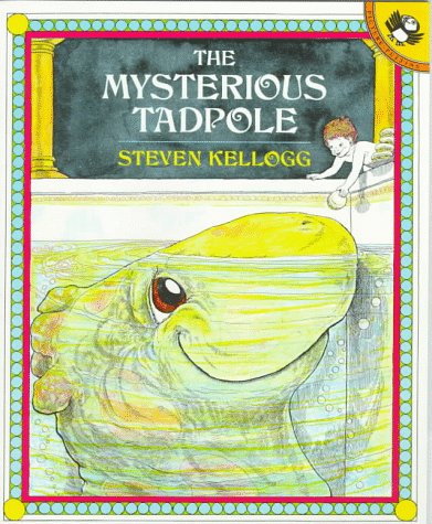 The Mysterious Tadpole (A Pied Piper Book): Kellogg, Steven ...
