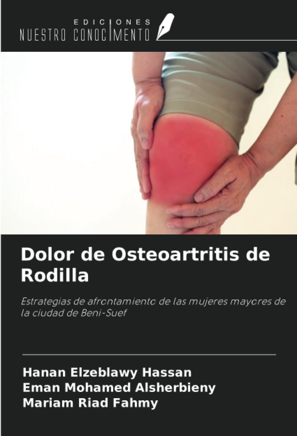 Amazon.com: Dolor de Osteoartritis de Rodilla: Estrategias de ...