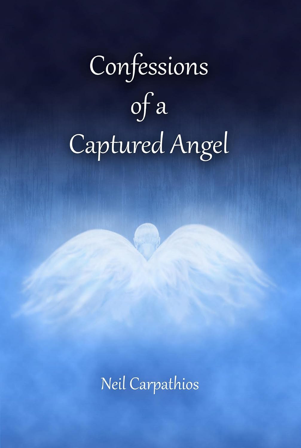 Amazon.com: Confessions of a Captured Angel eBook : Carpathios, Neil ...