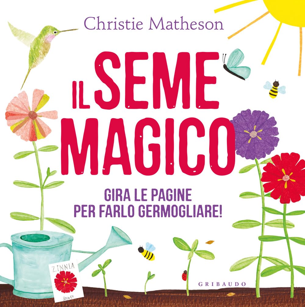 Il seme magico. Ediz. a colori (Albi illustrati) : Matheson, Christie ...