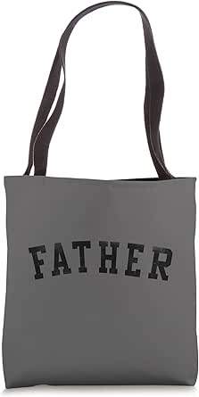 Amazon.com: Father - Classic Bold Font Birthday Father Tote Bag ...