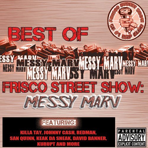 MESSY MARV - Best of Frisco Street Show: Messy Marv - Amazon.com Music