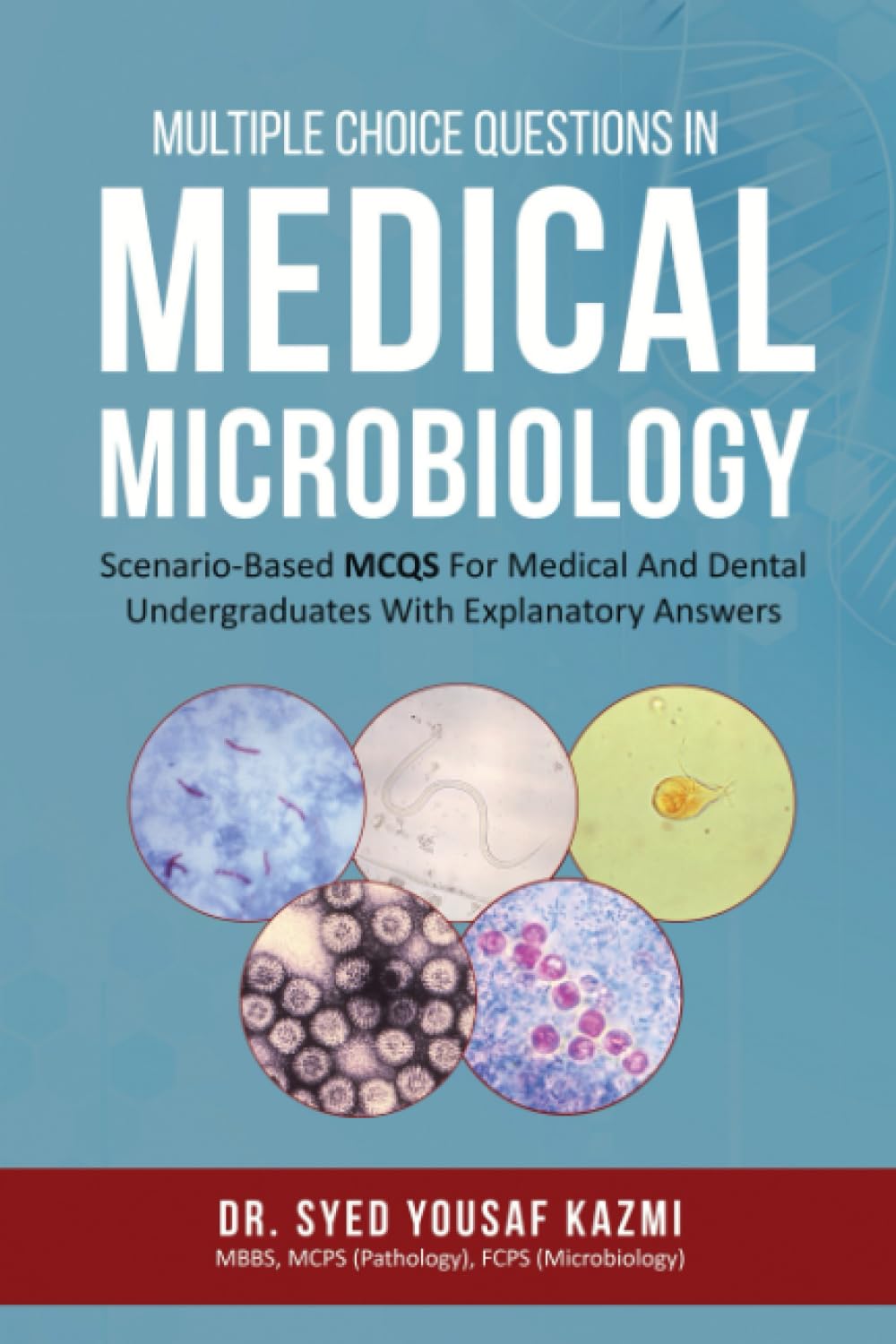 Multiple Choice Questions in Medical Microbiology: Scenario-Based MCQs ...