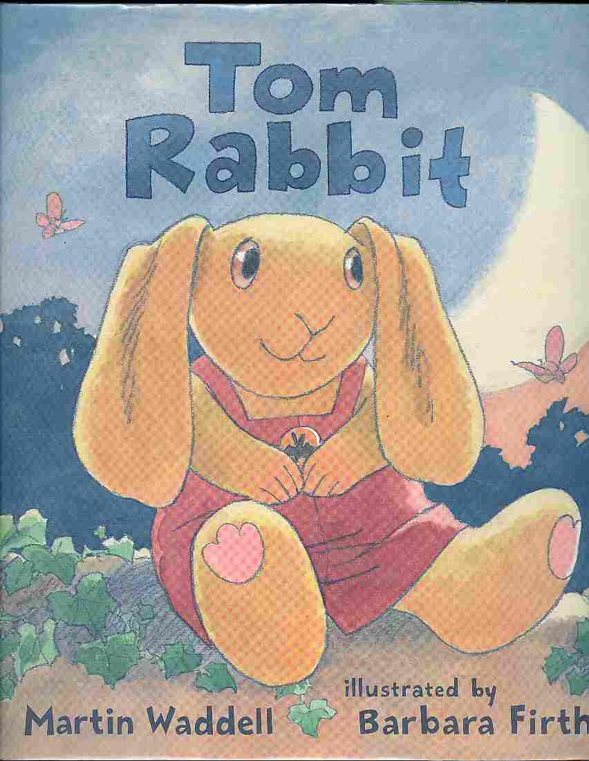 Tom Rabbit: Amazon.co.uk: Waddell, Martin, Firth, Barbara ...