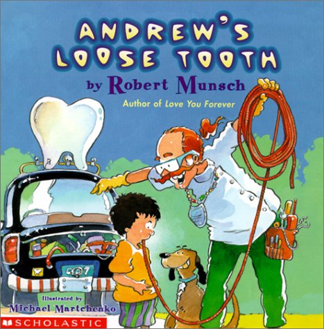 Andrew's Loose Tooth: Robert Munsch: 9780785707110: Amazon.com: Books
