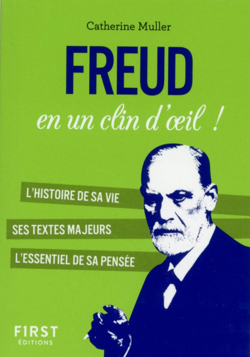 Petit Livre Freud en un clin d'½il: Muller, Catherine: 9782412041703 ...
