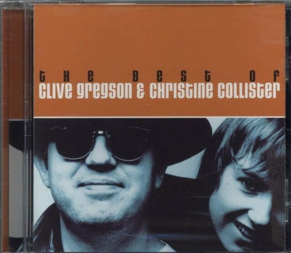 The Best of Clive Gregson & Christine Collister: Amazon.co.uk: CDs & Vinyl