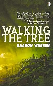 Walking the Tree: Warren, Kaaron: 9780007322442: Amazon.com: Books