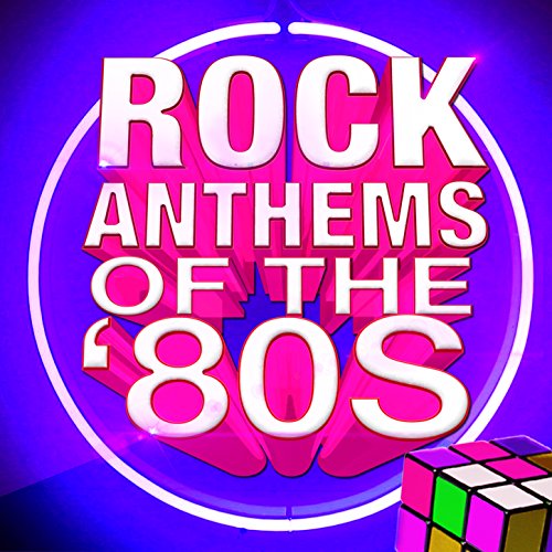 Amazon.co.jp: Rock Anthems of The '80s : VARIOUS ARTISTS: デジタルミュージック