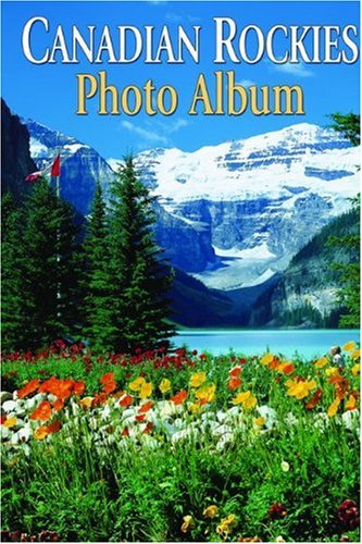 Canadian Rockies Photo Album: Wilson, Elizabeth: 9781897522233: Books ...