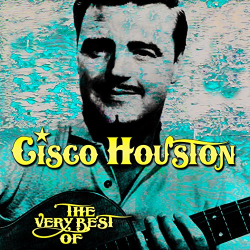 The Very Best Of by Cisco Houston on Amazon Music - Amazon.co.uk