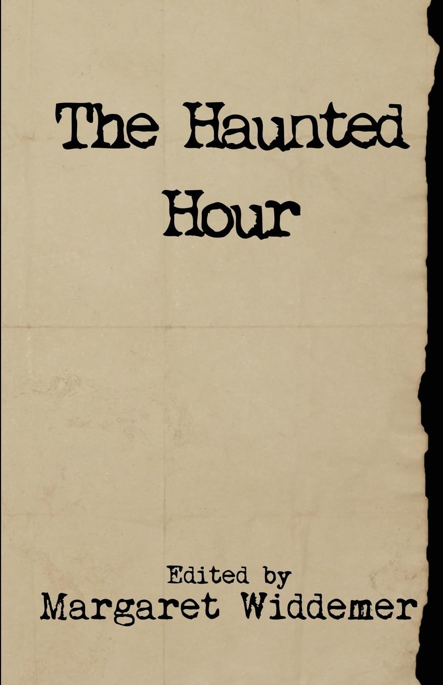 The Haunted Hour (LampLight Classics): Widdemer, Margaret ...