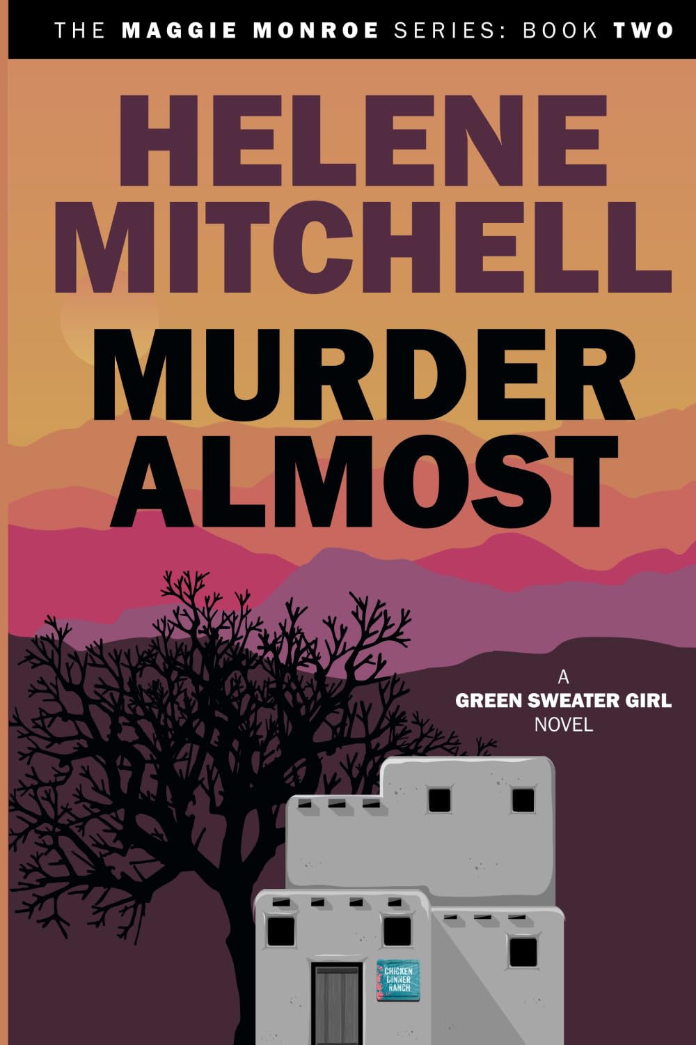 Murder Almost: The Maggie Monroe Series: Book Two: Mitchell, Helene: 9798989596812: Amazon.com ...