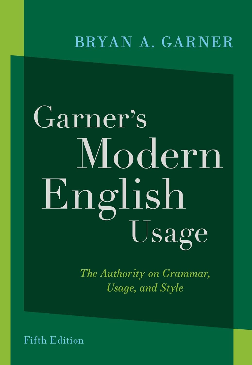 Garner's Modern English Usage - Kindle edition by Garner, Bryan A ...