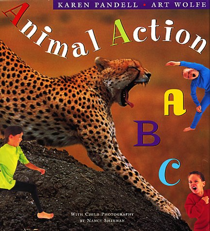 Animal Action ABC: Pandell, Karen, Wolfe, Art, Jecan, Gavriel ...