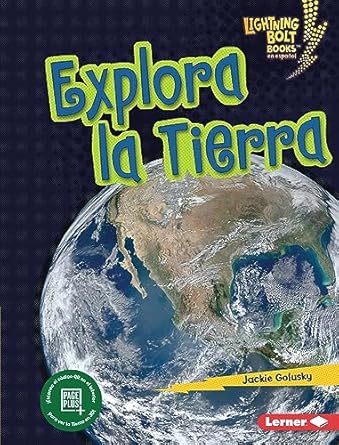 Explora la Tierra (Explore Earth) (Lightning Bolt Books ® en español ...