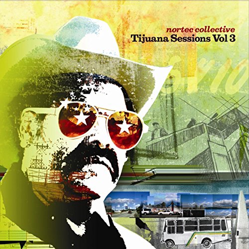 Play Tijuana Sessions Vol. 3 by Nortec Collective on Amazon Music