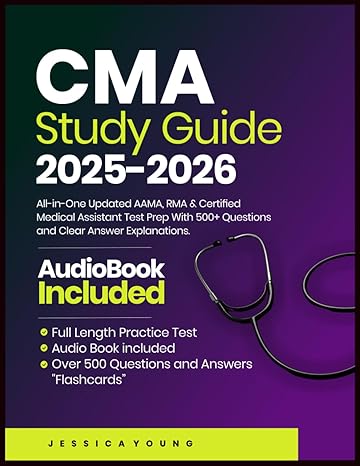 CMA EXAM STUDY GUIDE: All-in-One Updated AAMA, RMA & Certified Medical ...