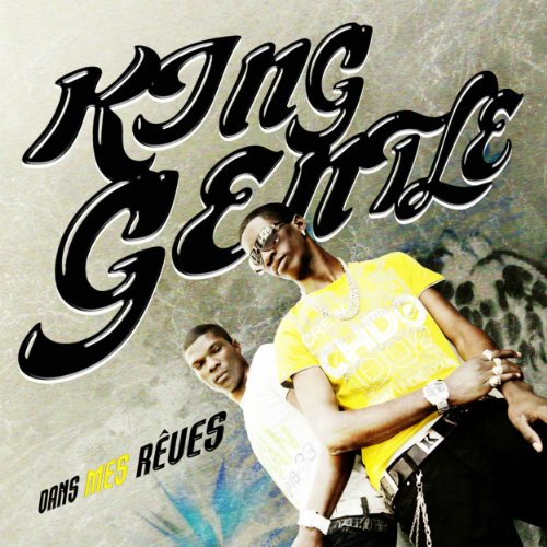 Amazon.com: Dans Mes Rêves : King Gentle: Digital Music