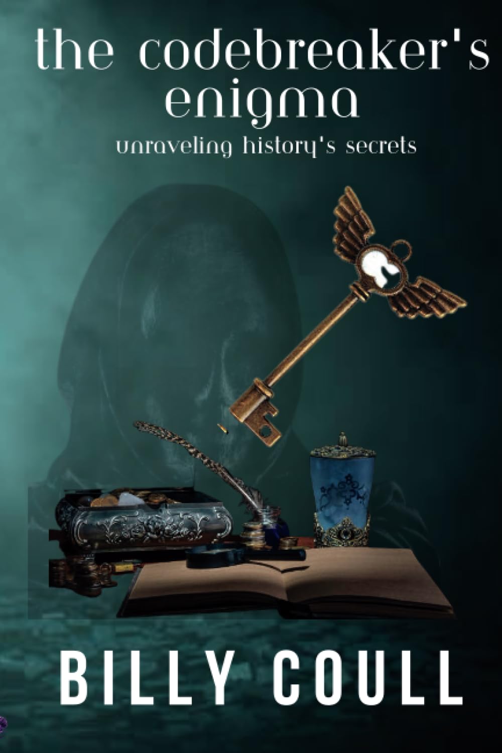 The Codebreaker's Enigma: Unraveling History's Secrets: Coull, Billy: 9798854735315: Amazon.com ...