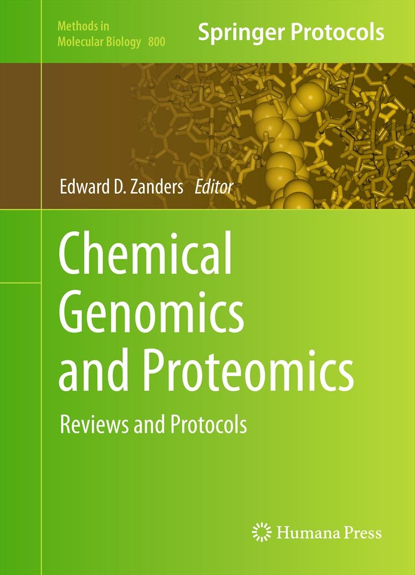 Chemical Genomics and Proteomics: Reviews and Protocols (Methods in ...