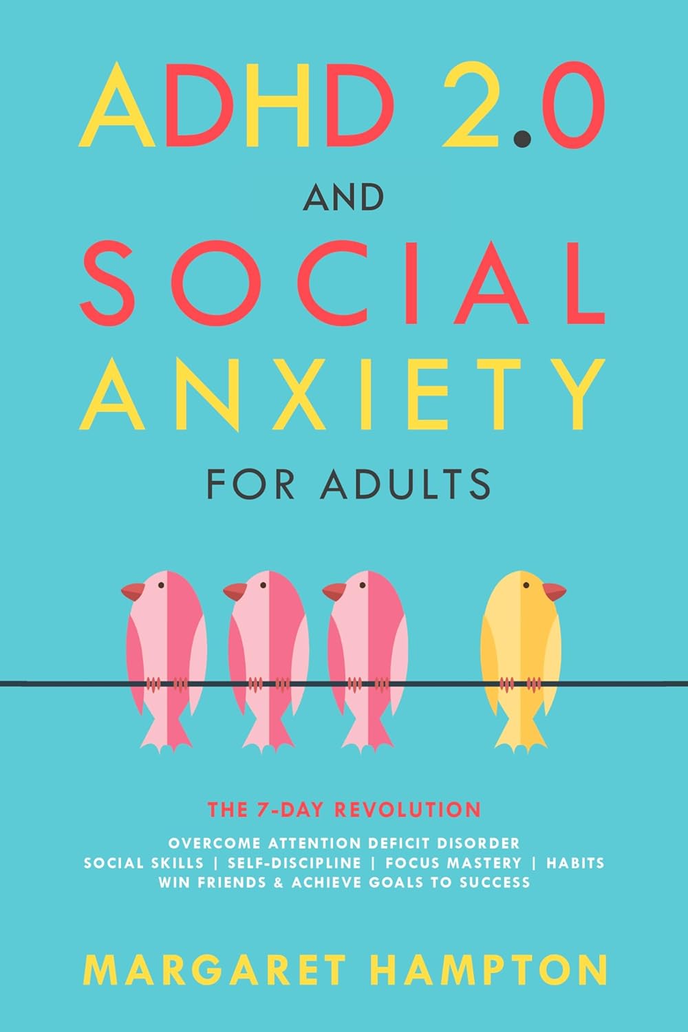 Amazon | ADHD 2.0 and Social Anxiety for Adults: The 7-day Revolution ...