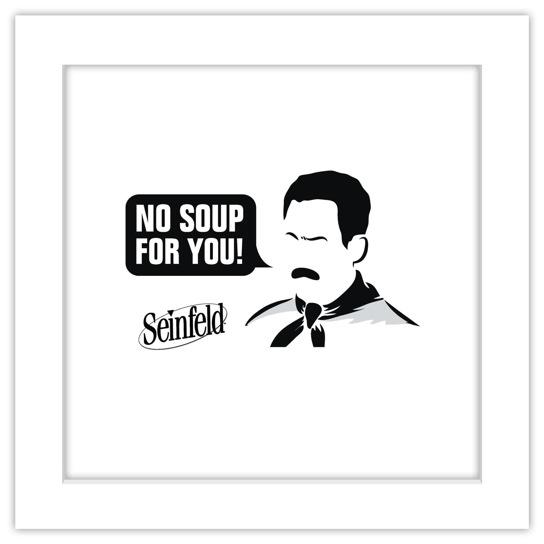 The Soup Nazi No Soup For You