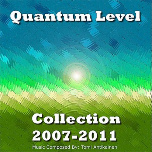 Play Collection 2007-2011 by Quantum Level on Amazon Music