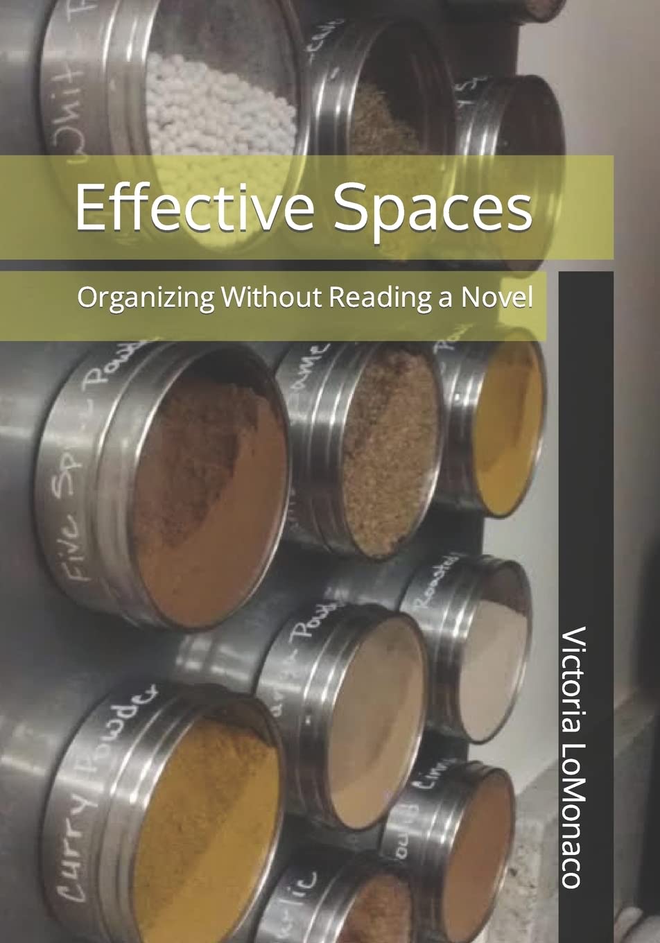 Amazon.com: Effective Spaces: Organizing Without Reading a Novel (Home ...