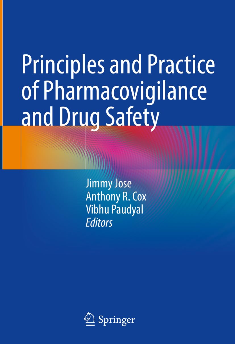 Principles and Practice of Pharmacovigilance and Drug Safety ...