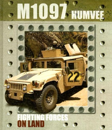 M1097 Humvee (Fighting Forces on Land): Baker, David: 9781600442445 ...