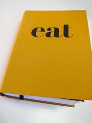 Eat: The Little Book of Fast Food (Cloth-covered, flexible binding): An ...