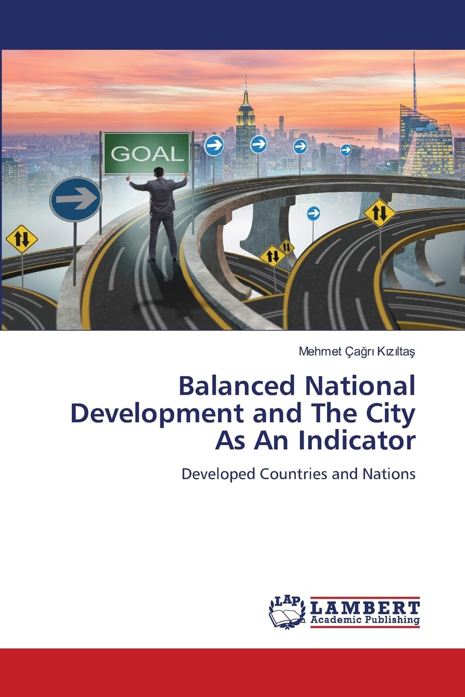 Buy Balanced National Development and The City As An Indicator Book ...