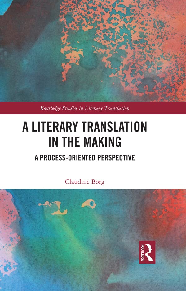A Literary Translation in the Making: A Process-Oriented Perspective ...