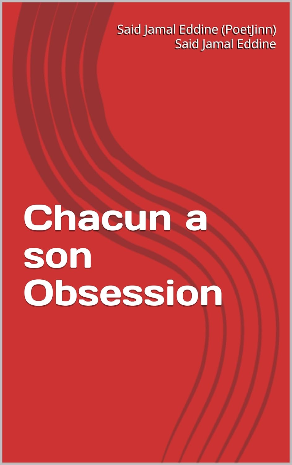 Chacun a son Obsession eBook : Said Jamal Eddine, Said Jamal Eddine ...