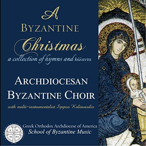 A Byzantine Christmas by Archdiocesan Byzantine Choir on Amazon Music ...