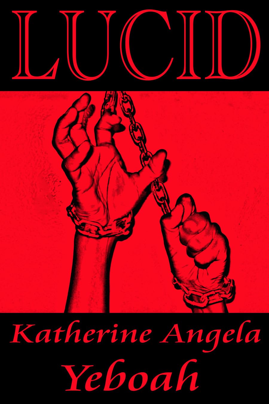 Lucid - Kindle edition by Yeboah, Katherine Angela. Mystery, Thriller ...